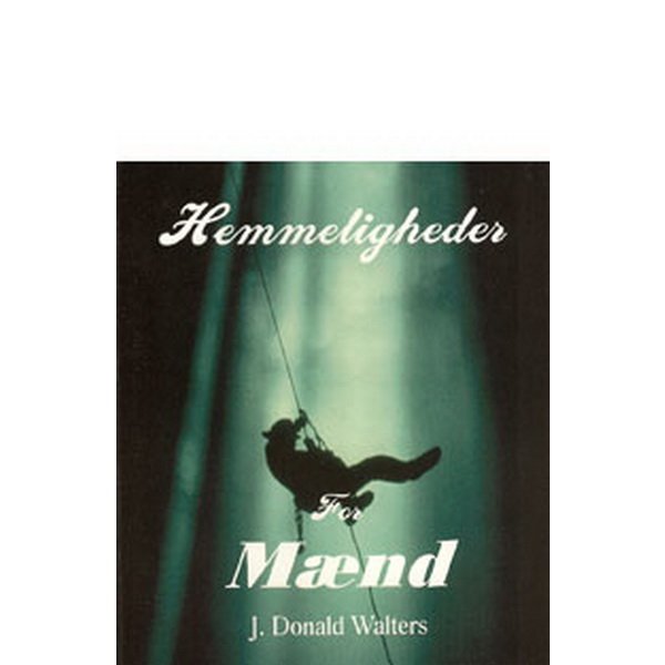 Hemmeligheder for Mænd af Donald Walters - Mænd - Naturkost
