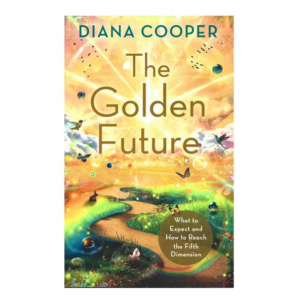 The Golden Future af Diana Cooper - Bøger om Engle - Naturkost